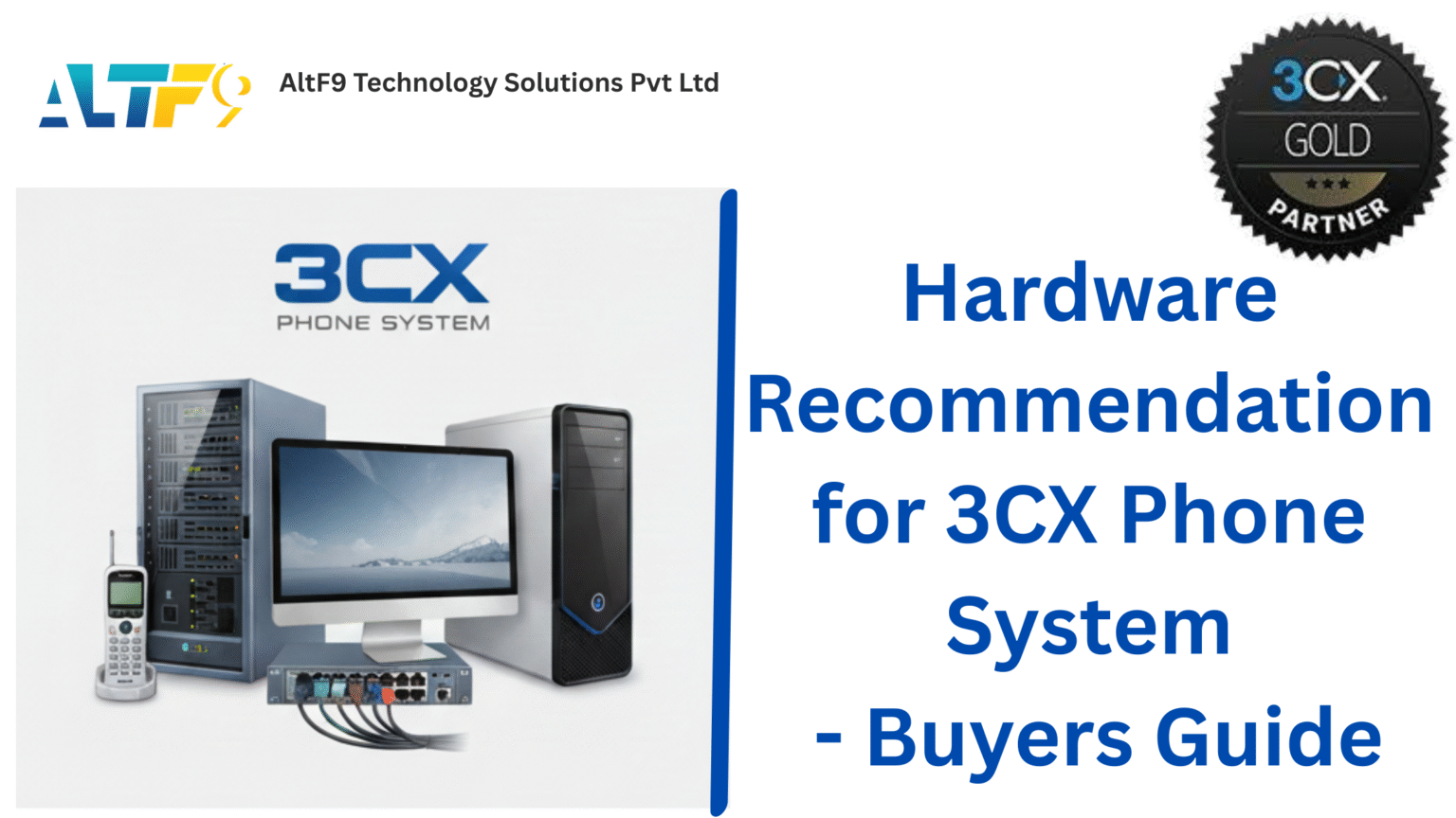 Hardware Recommendation for 3CX Phone System – Buyer Guide